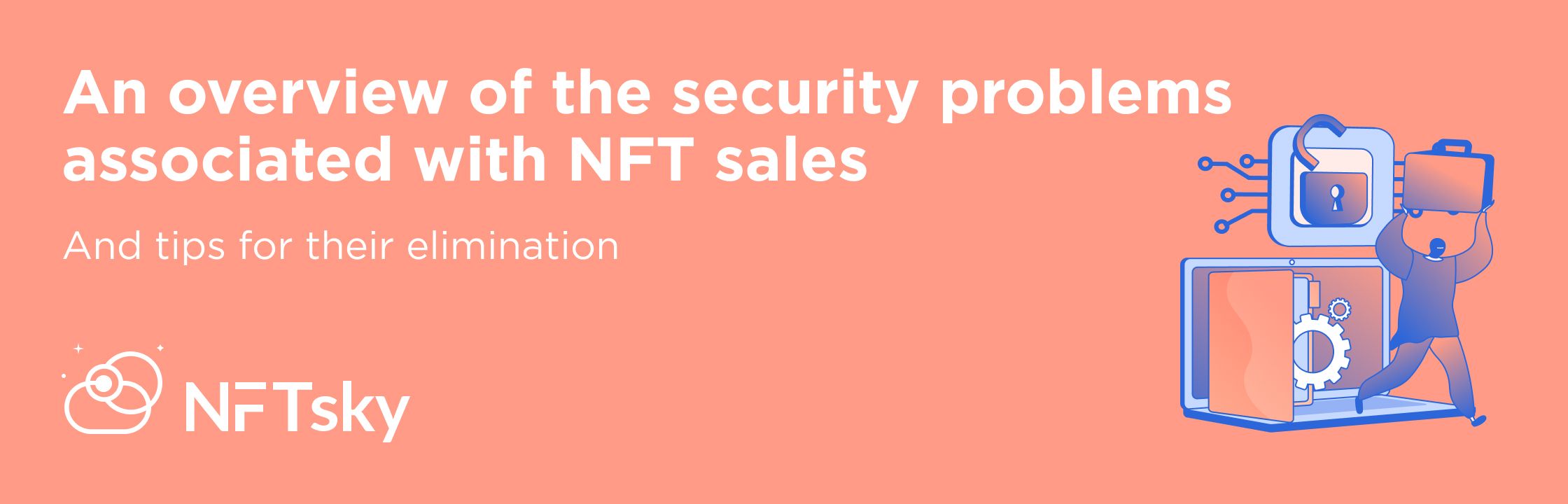 An overview of the security problems associated with NFT sales, and ...