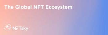 The Global NFT Ecosystem - NFTsky