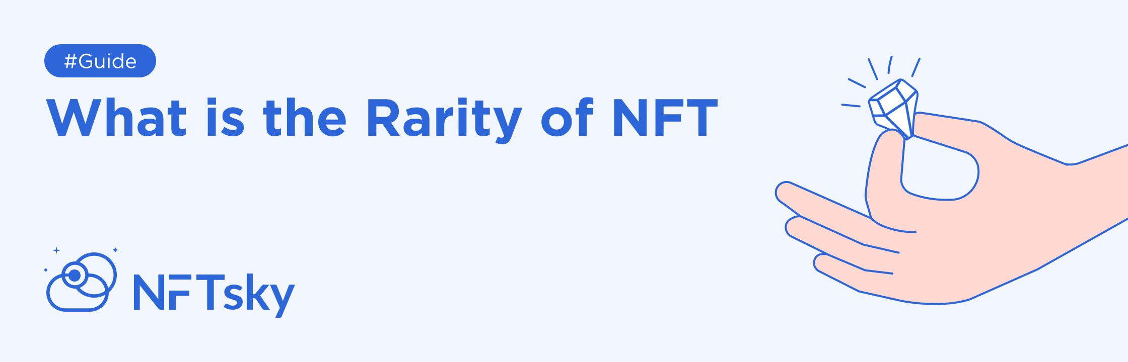 What is the Rarity of NFT #Guide - NFTsky